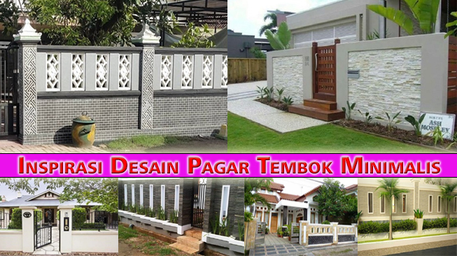 Inspirasi Desain Pagar Tembok Minimalis