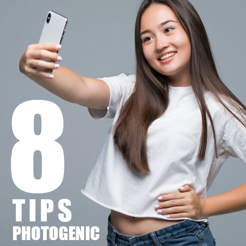 8 TIPS MEMOTRET AGAR TERLIHAT LEBIH FOTOGENIC