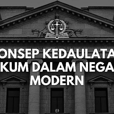 Konsep Kedaulatan Hukum dalam Negara Modern