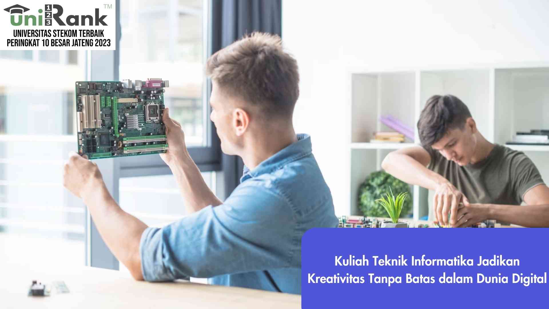 Kuliah Teknik Informatika Jadikan Kreativitas Tanpa Batas dalam Dunia ...