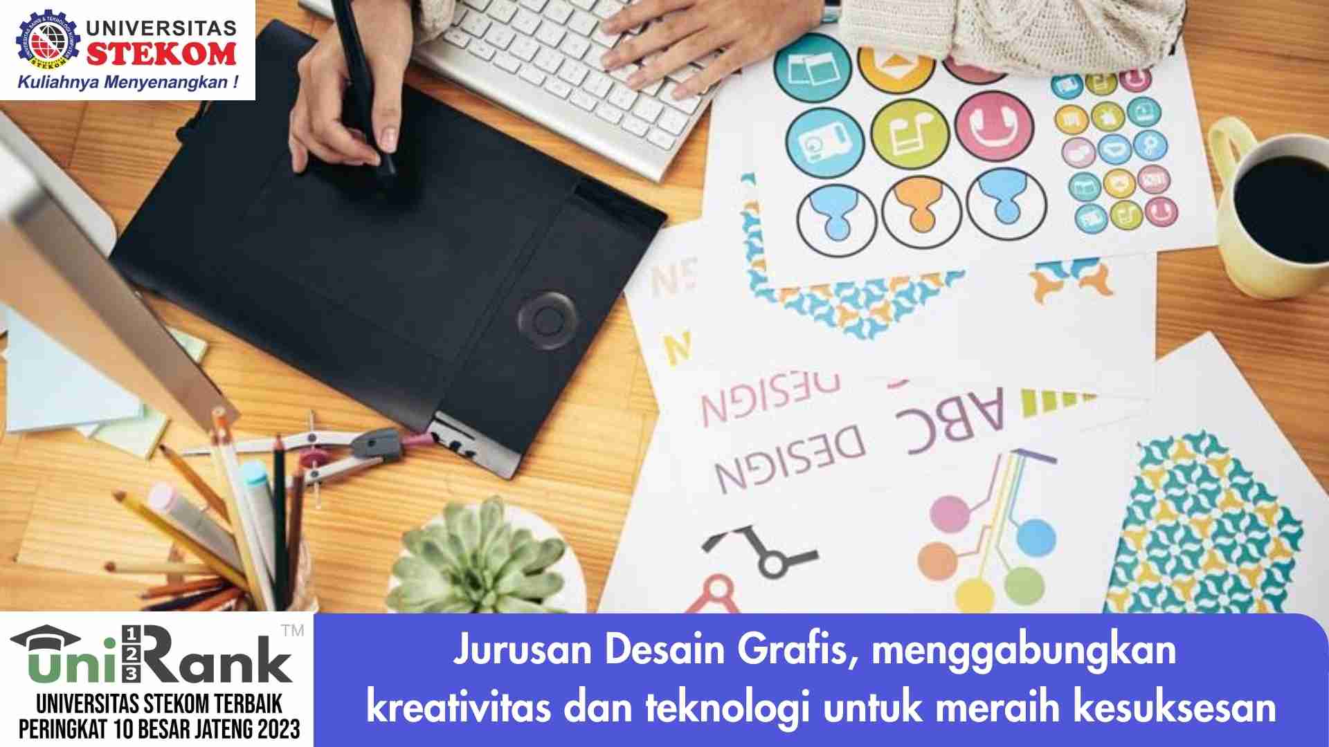 Jurusan Kuliah Desain Grafis, Menggabungkan Kreativitas dan Teknologi ...