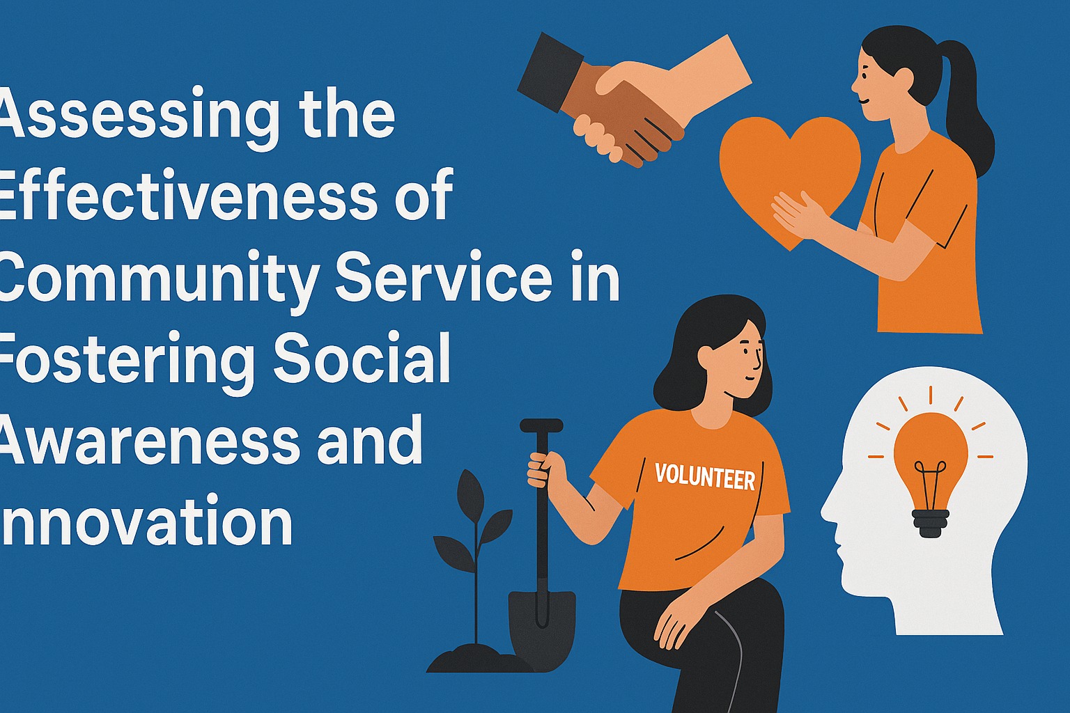 Assessing the Effectiveness of Community Service in Fostering Social ...