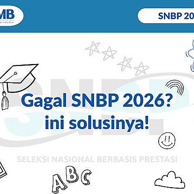 Gagal SNBP 2026? ini solusinya!
