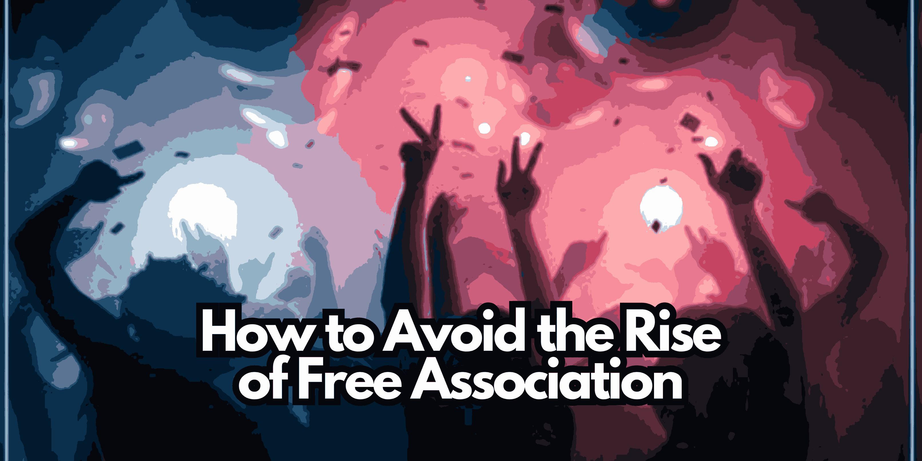 How to Avoid the Rise of Free Association?
