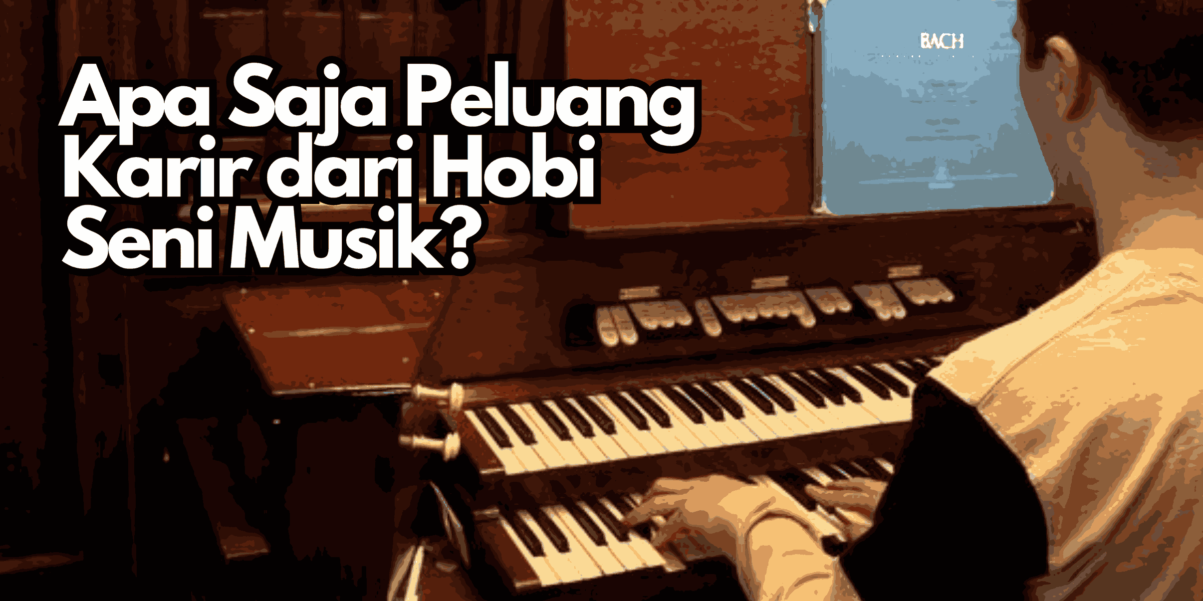 Apa Saja Peluang Karir dari Hobi Seni Musik?